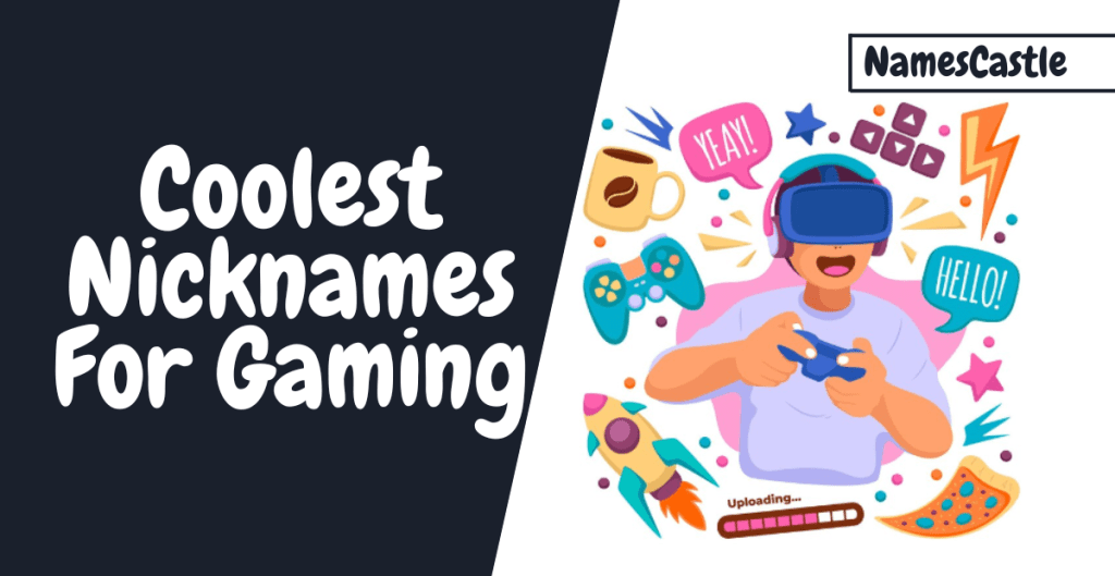 500+ Coolest Nicknames for Gaming: Elevate Online Presence