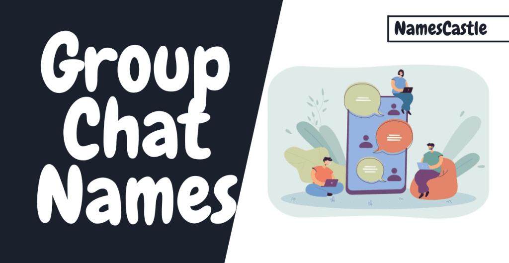 500+ Group Chat Names Cool Unique Creative & Interesting