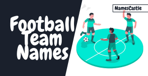 500+ Football Team Names Unique Creative Stylish & Cool Idea