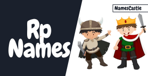 480+ Rp Names Unique Creative Stylish Funny Swag & Cool