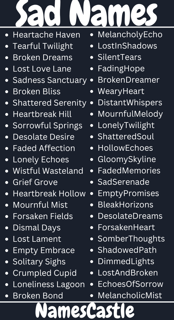 550+ Sad Names Creative Unique Cute Emotional & Cool