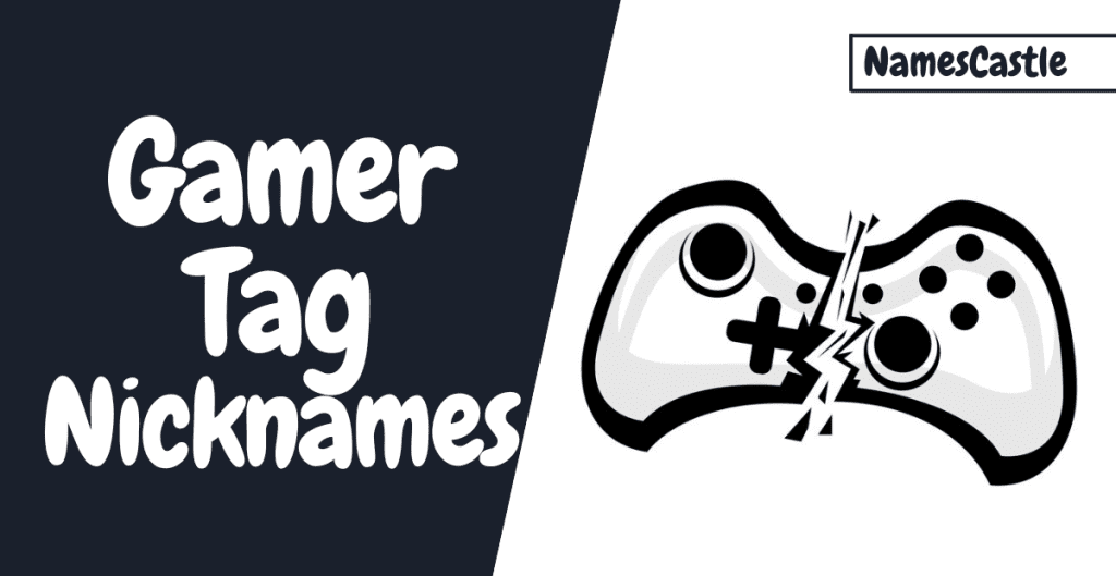 480+ Gamer Tag Nicknames Stylish Unique Creative & Cool
