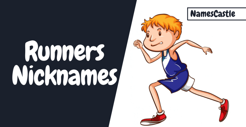 444+ Nicknames For Runners Creative Stylish Unique & Cool