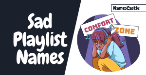 430+ Sad Playlist Names Unique Creative Stylish Cool & Funy