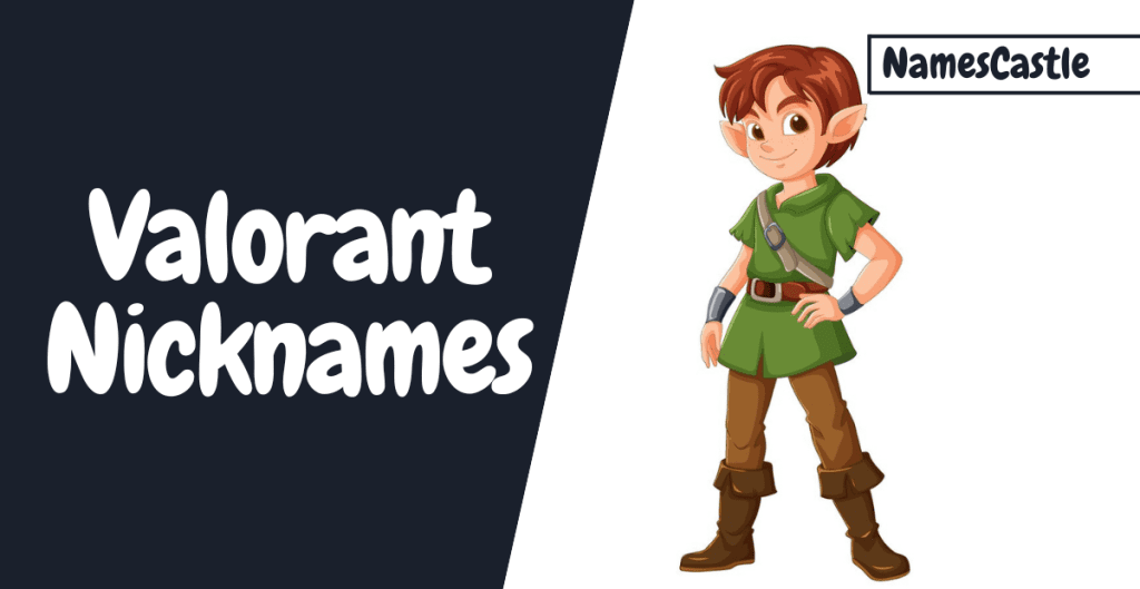 400+ Valorant Nicknames Stylish Unique Creative & Cool
